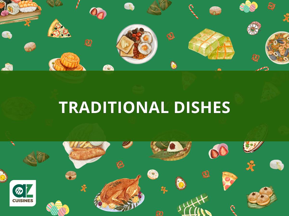 An Overview of Traditional Dishes